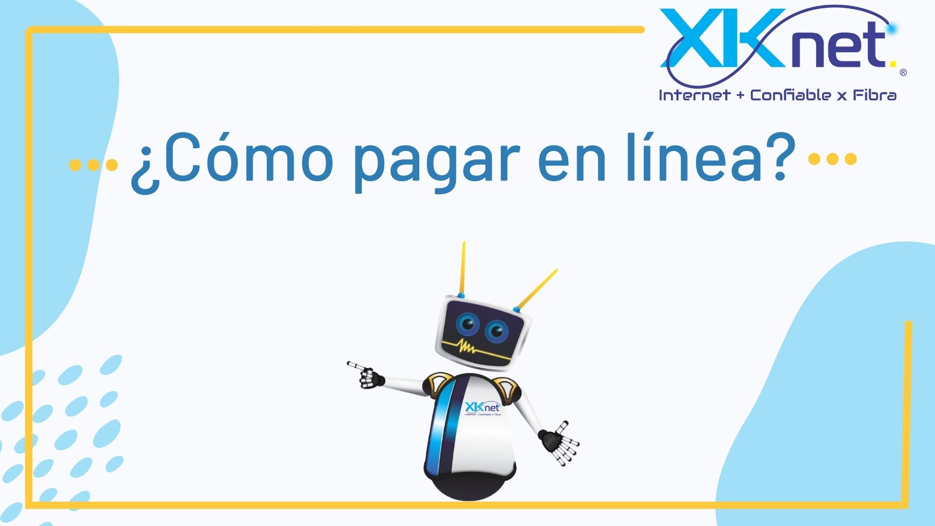 ¿Cómo Pagar en Línea? – XKNet
